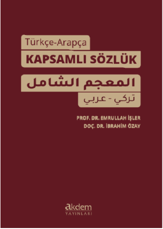 The Comprehensive Dictionary – Turkish – Arabic – Akdem Publishing